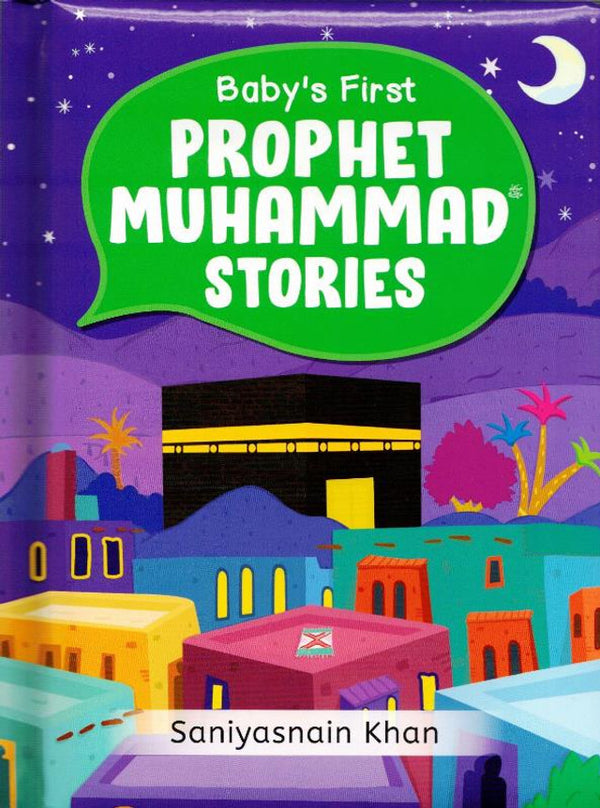 Baby's First Prophet Muhammad ﷺ Stories – Islamicbrands.org