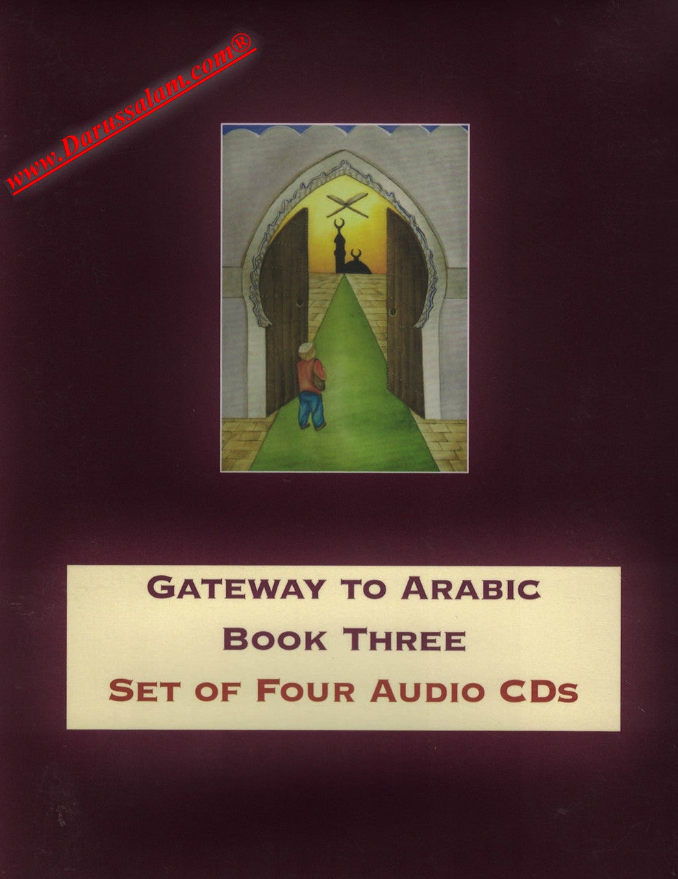 Gateway to Arabic Book Three – Set of 4 Audio CDs | Arabic Listening ...