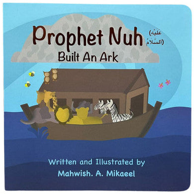 Prophet Nuh (AS) Built an Ark – Islamic Story Book for Kids ...