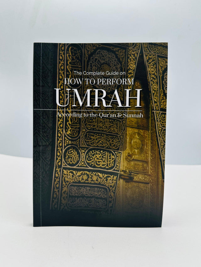 The Umrah Guide (According to Qur’an and Sunnah) — Authentic Step-by-S ...