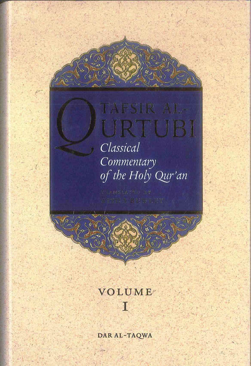 Tafsir al-Qurtubi – Imam al-Qurṭubī (Aisha & Abdul-Haqq Bewley) | Clas ...
